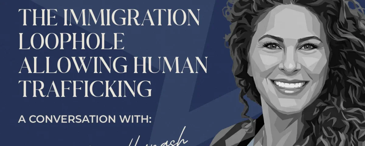A Conversation with Michele Hanash: The Immigration Loophole Allowing ...